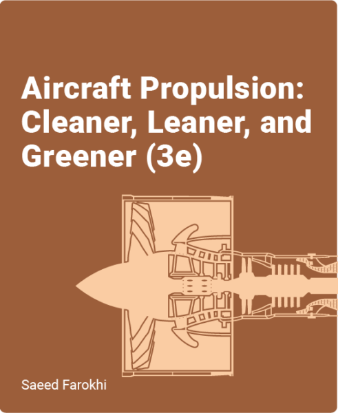 Aircraft Propulsion: Cleaner, Leaner, and Greener (3e) - zyBooks