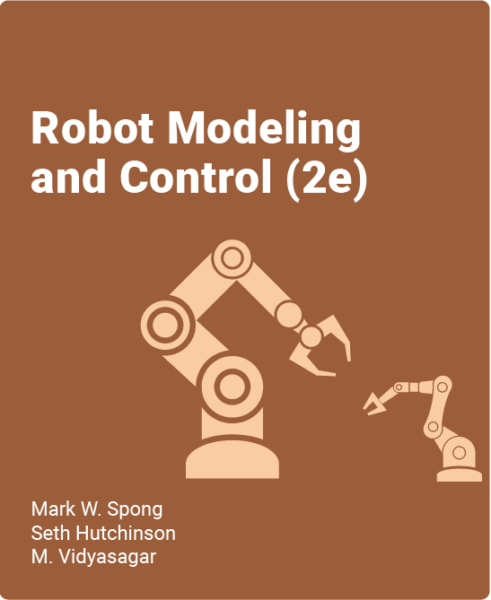 Robot Modeling and Control (2e) - zyBooks