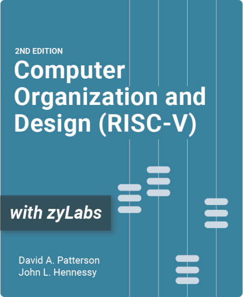 Computer Organization and Design MIPS | Patterson and Hennessy | zyBooks